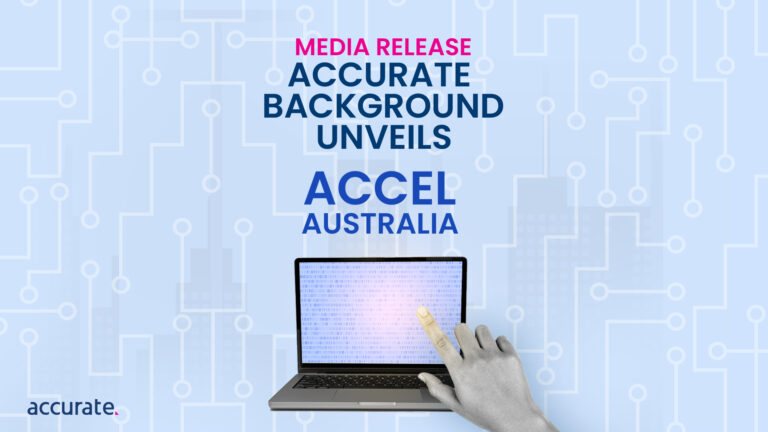 Accurate Background in Australia: Trusted Employment Screening
