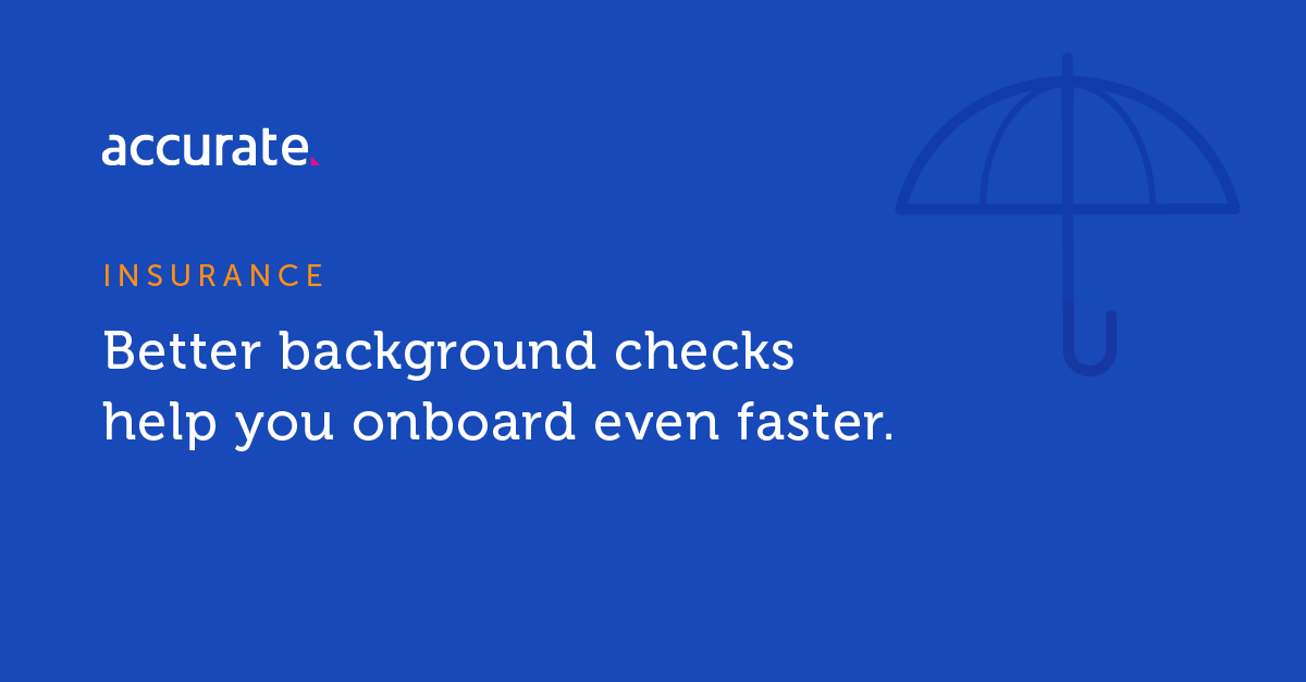 Insurance Industry Background Checks - Accurate